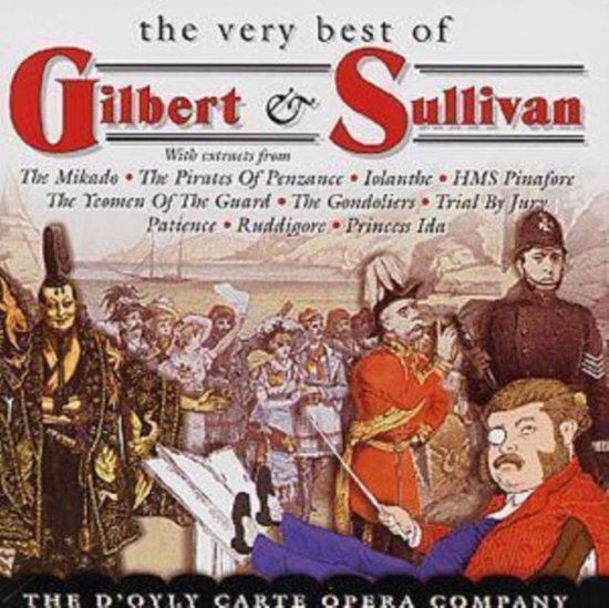 Gilbert & Sullivan - The Gold Collection, The D'Oyly Carte Opera ...