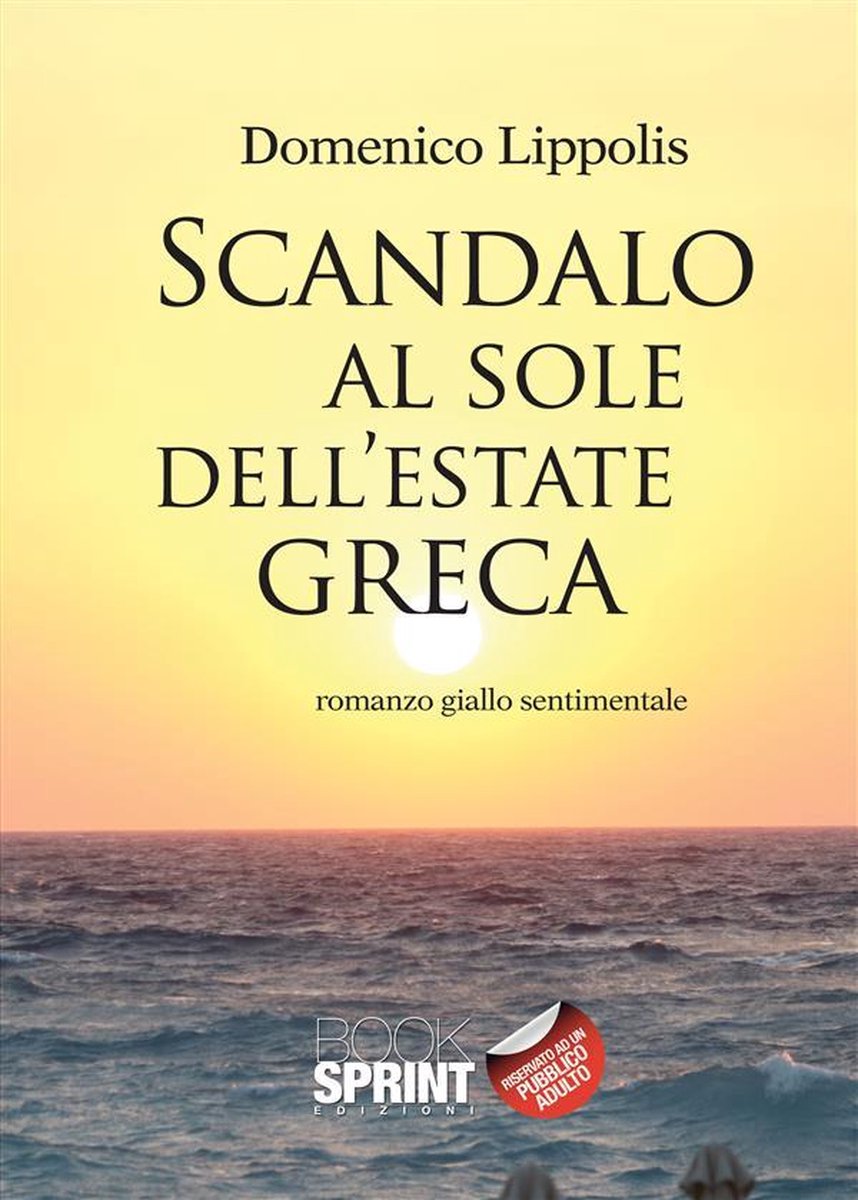 Scandalo al sole dell'estate greca (ebook), Domenico Lippolis ...