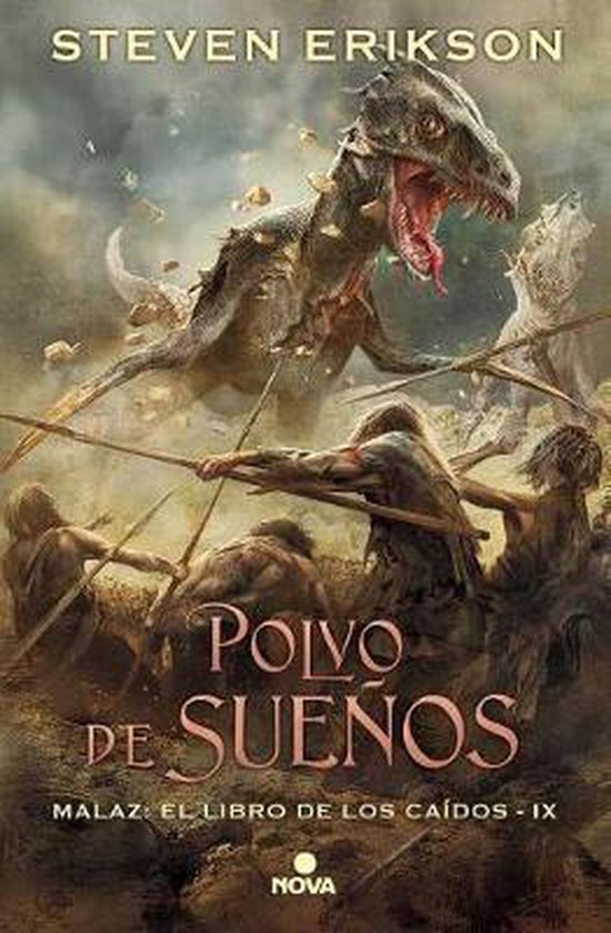 MALAZ: EL LIBRO DE LOS CAÍDOS / MALAZAN BOOK OF THE FALLEN- Polvo de sueños / Dust of... | bol