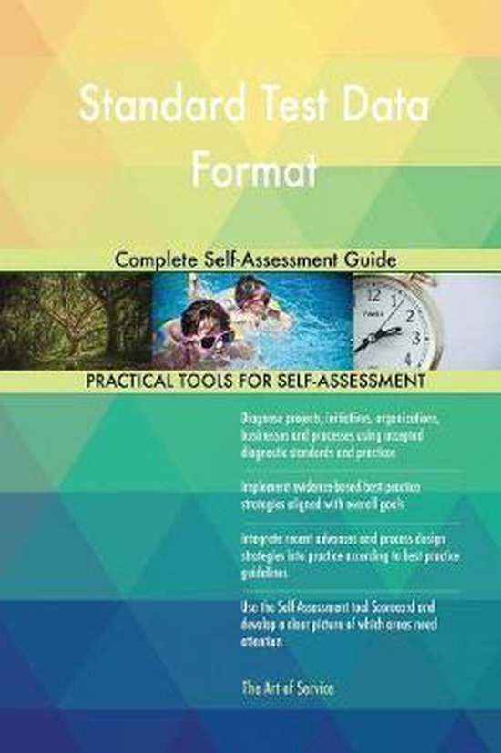 Standard Test Data Format Complete Self Assessment Guide