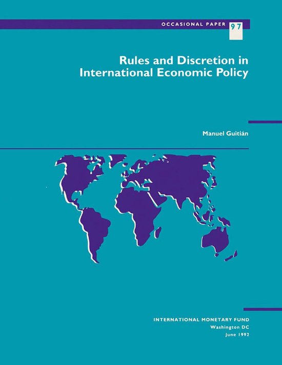 Occasional Papers 97 - Rules and Discretion in International Economic ...