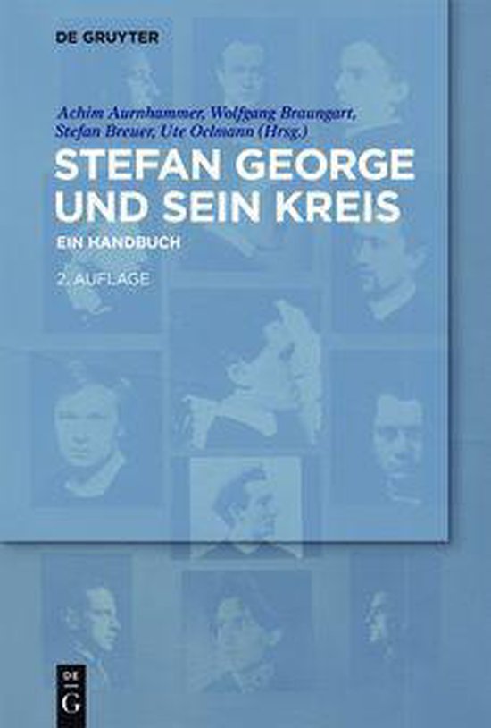 Stefan George und sein Kreis (ebook), Kai Kauffmann | 9783110456707 ...