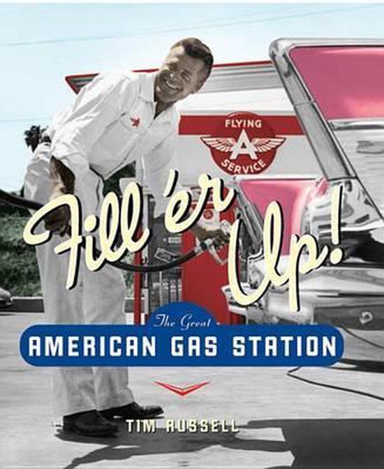 Fill'er Up!, Tim Russell | 9780785829867 | Boeken | bol.com