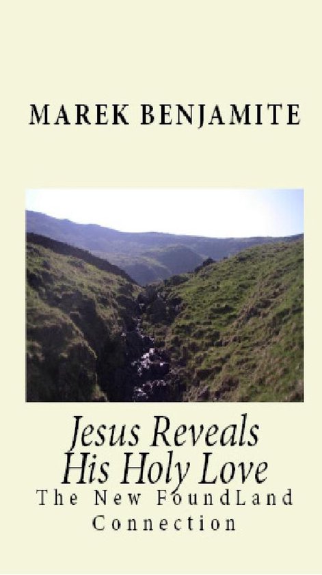 Jesus Reveals His Holy Love 3 - Jesus Reveals His Holy Love, The New ...
