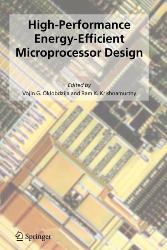 High-Performance Energy-Efficient Microprocessor Design | 9781441939463 ...