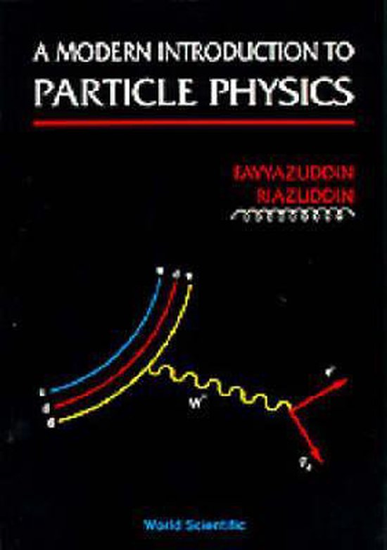 Modern Introduction To Particle Physics, A | 9789810210724 ...