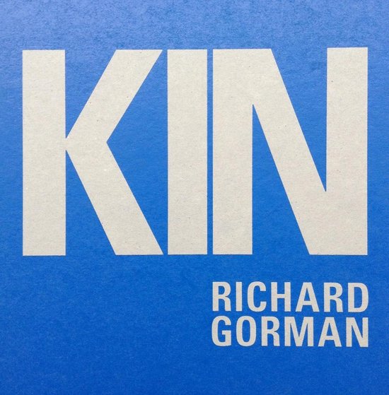 Richard Gorman - Kin, | 9780957529915 | Boeken | bol
