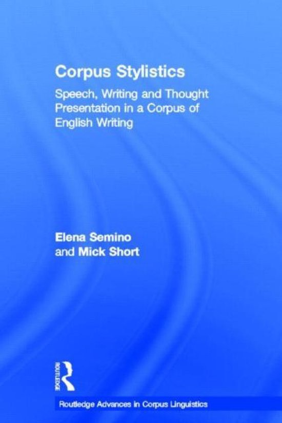 Corpus Stylistics | 9780415697927 | Elena Semino | Boeken | bol.com