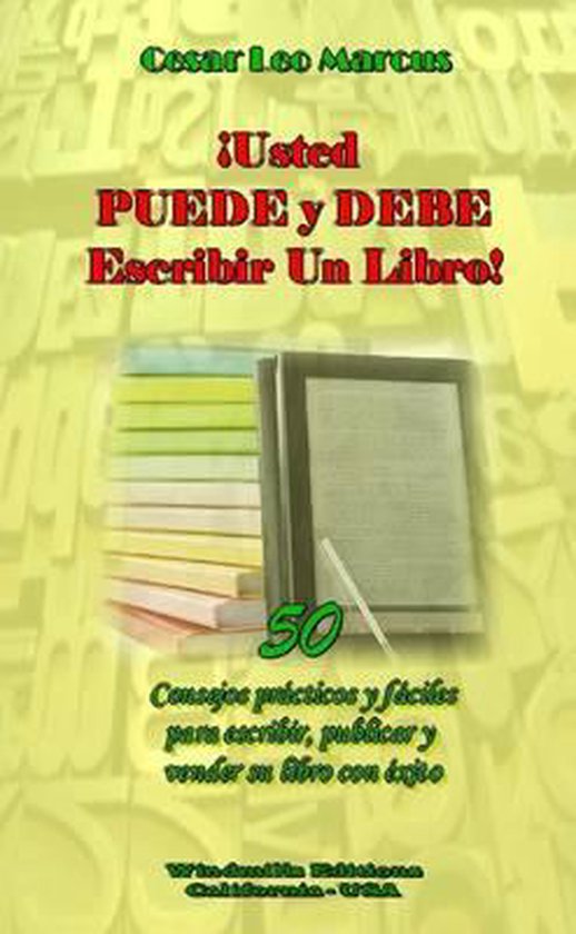 !Usted PUEDE Y DEBE Escribir Un Libro!, Cesar Leo Marcus | 9781300759249 | Boeken | bol