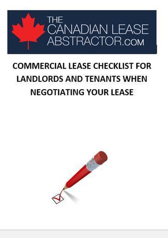 COMMERCIAL LEASE CHECKLIST FOR LANDLORDS AND TENANTS WHEN NEGOTIATING ...