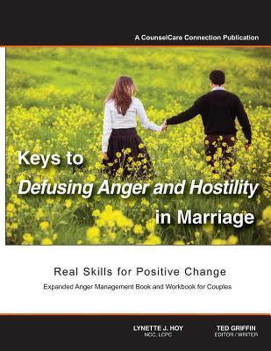 Keys to Defusing Anger and Hostility in Marriage, Ted Griffin ...
