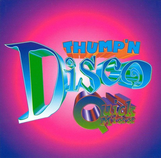 Thump'n Disco Quick Mixx, Vol. 1, La Flavour | CD (album) | Muziek | bol