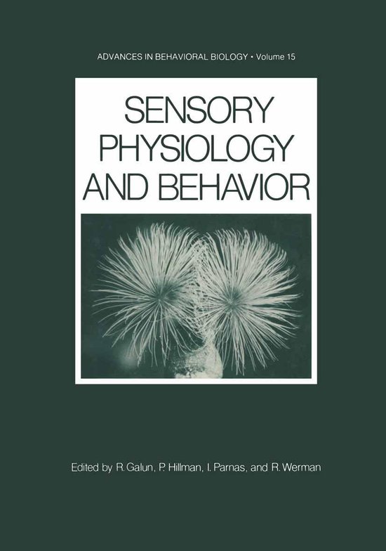 Advances in Behavioral Biology 15 - Sensory Physiology and Behavior ...