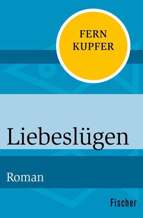 Liebeslügen (ebook), Fern Kupfer | 9783105608333 | Boeken | bol.com