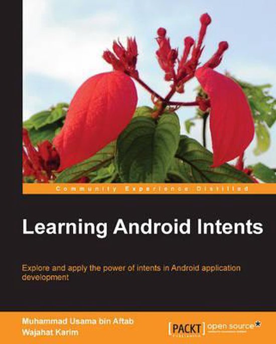 Learning Android Intents | 9781783289639 | Muhammad Usama binAftab | Boeken | bol.com