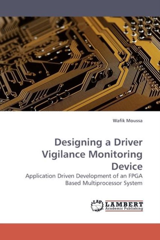 Designing a Driver Vigilance Monitoring Device | 9783838309446 | Wafik ...