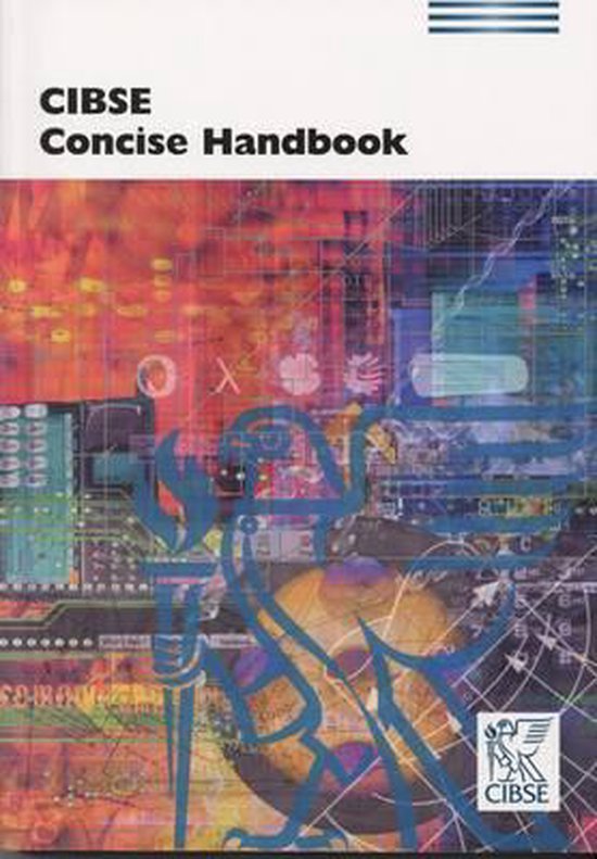 CIBSE Concise Handbook | 9781903287941 | Boeken | bol.com CIBSE Concise Handbook | 9781903287941 | Boeken | bol.com