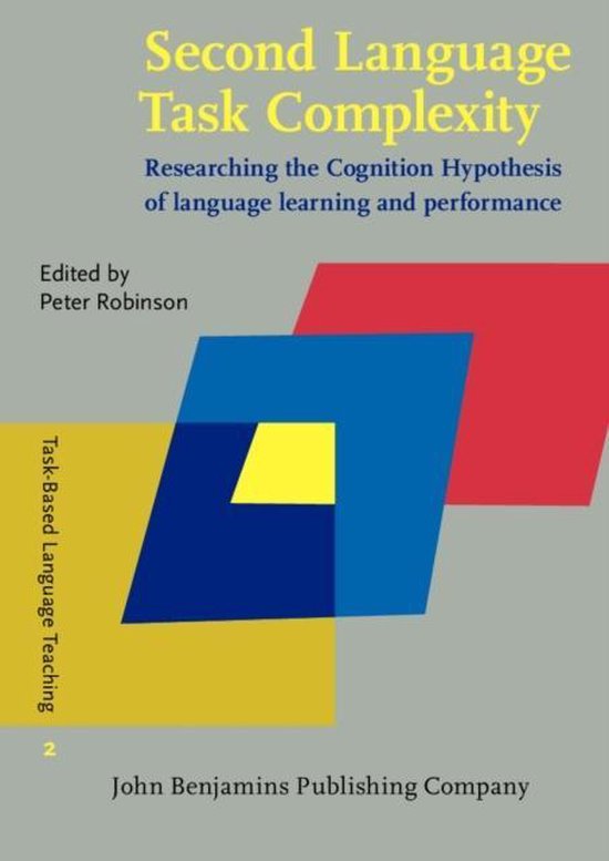 Second Language Task Complexity 9789027207203 Boeken
