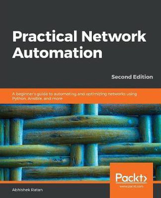 Practical Network Automation | 9781789955651 | Abhishek Ratan | Boeken ...