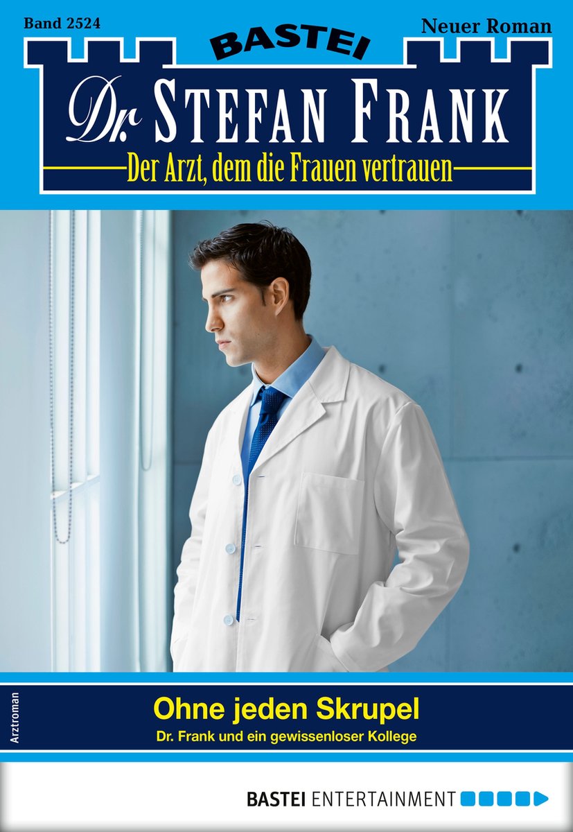 Dr. Stefan Frank 2524 - Dr. Stefan Frank 2524 (ebook), Stefan Frank ...