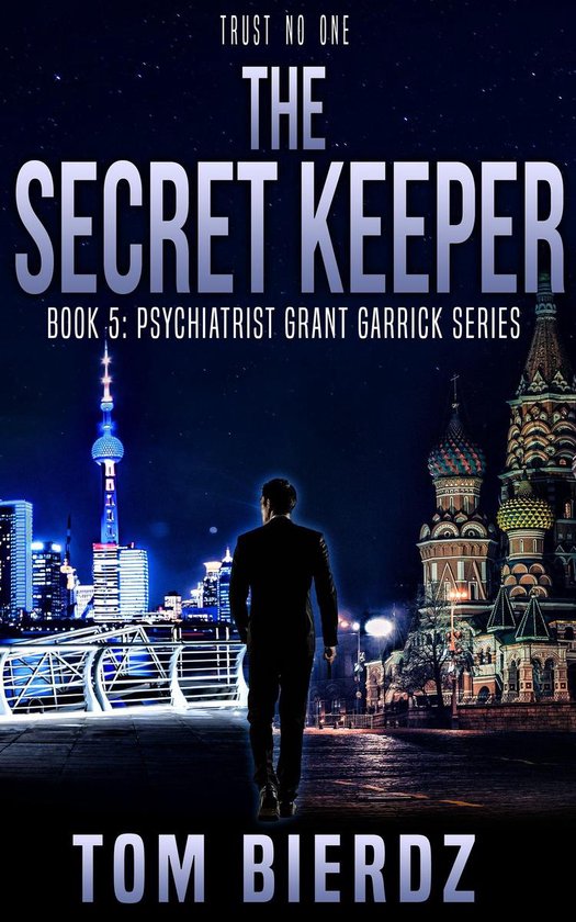 Psychiatrist Grant Garrick Series 5 - The Secret Keeper (ebook), Tom ...