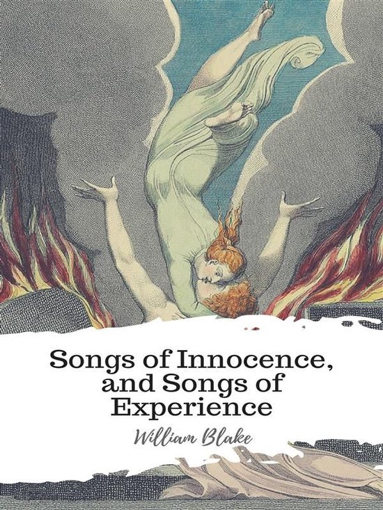 Songs of Innocence, and Songs of Experience (ebook), William Blake ...