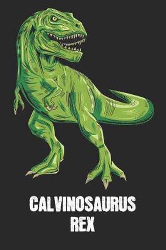 Calvinosaurus Rex, Yourdinonotes Publishing | 9781072677116 | Boeken ...