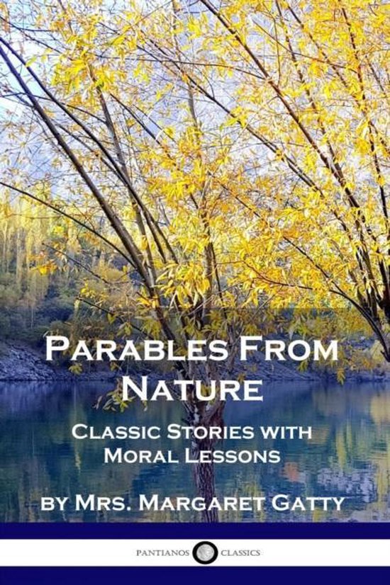 Parables From Nature, Mrs Margaret Gatty | 9781789871036 | Boeken | bol.com