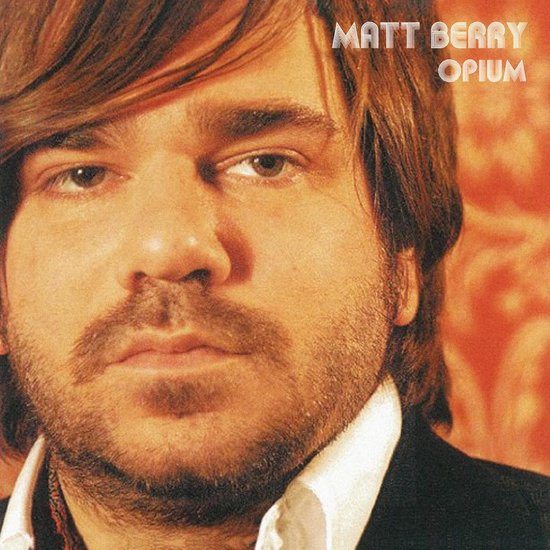 Matt Berry - Opium, Matt Berry | CD (album) | Muziek | bol