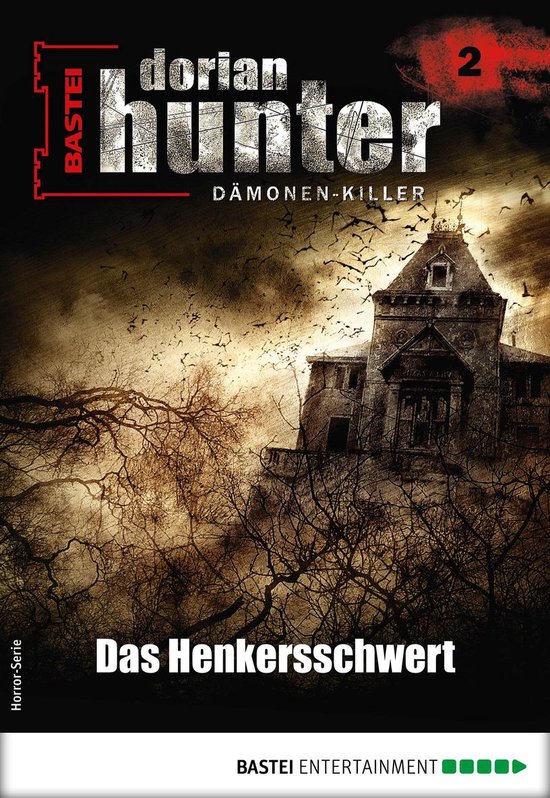 Dorian Hunter - Horror-Serie 2 - Dorian Hunter 2 - Horror-Serie (ebook ...