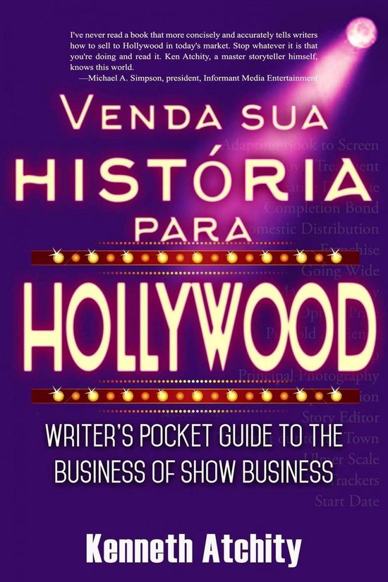 Venda sua história para Hollywood (ebook), Kenneth Atchity ...