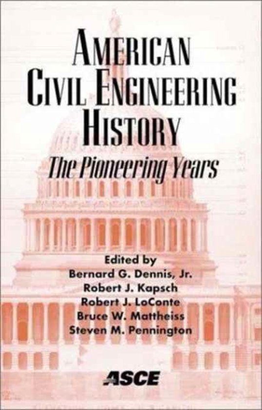American Civil Engineering History - The Pioneering Years ...