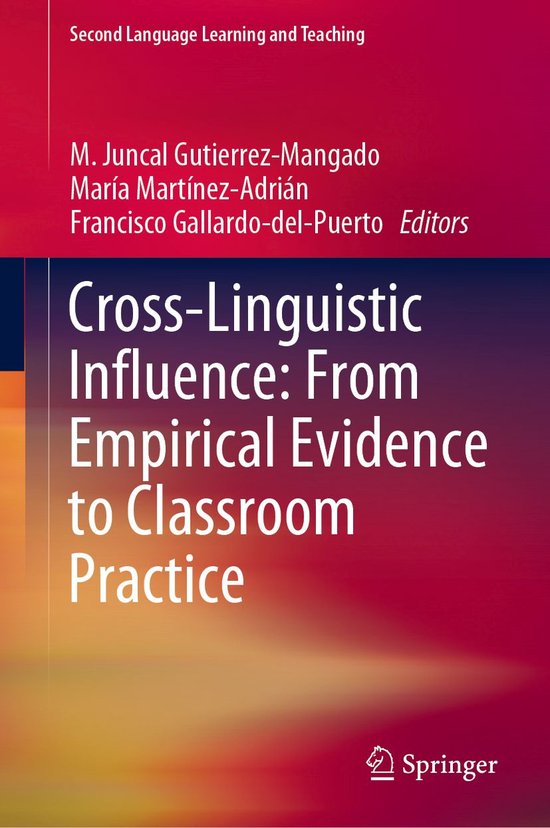 Second Language Learning and Teaching - Cross-Linguistic Influence: From Empirical... | bol.com