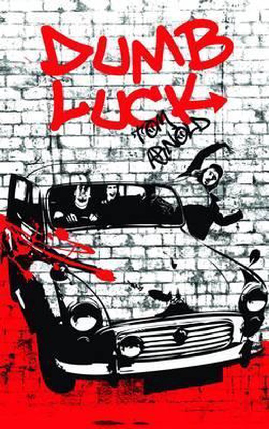 Dumb Luck, Tom Arnold | 9780956078872 | Boeken | bol