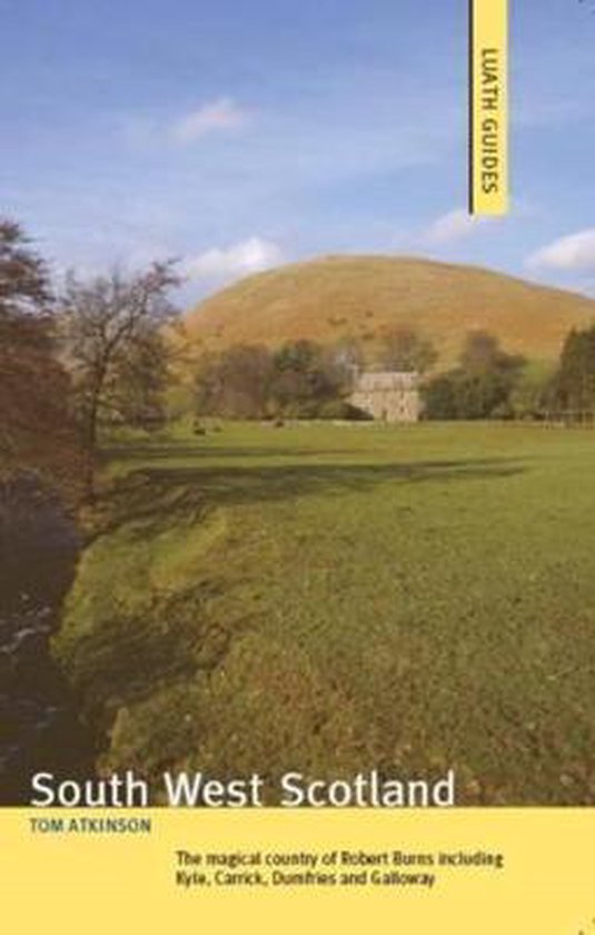 South West Scotland, Tom Atkinson | 9781905222155 | Boeken | bol.com