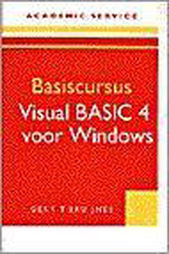 BASISCURSUS VISUAL BASIC 4 VOOR WINDOWS, Gerrit Bruijnes ...