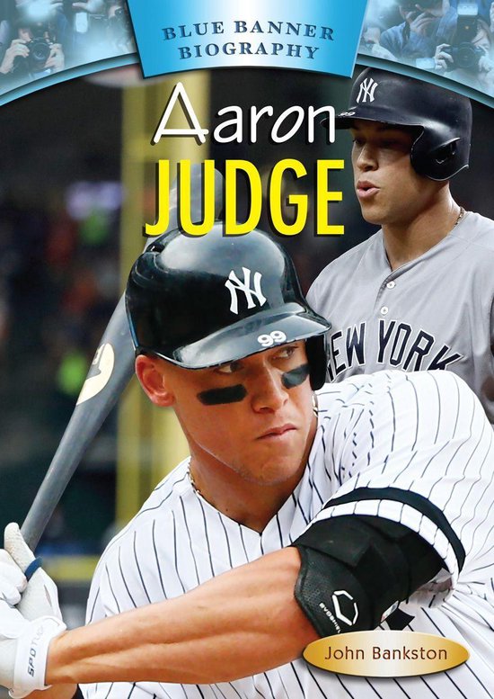 Aaron Judge (ebook), John Bankston | 9781545745465 | Boeken | bol.com