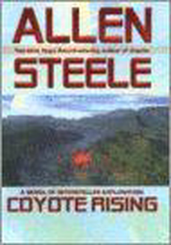 Coyote Rising, Allen Steele | 9780441012053 | Boeken | bol.com