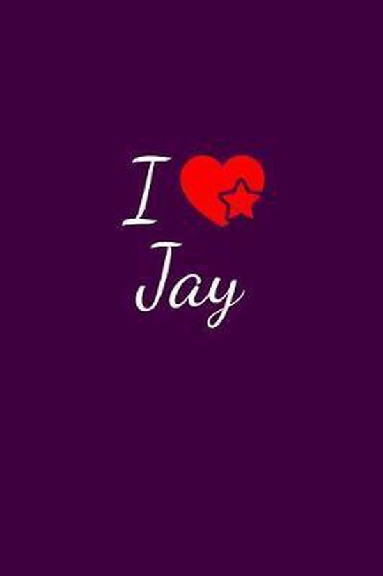 I love Jay, I Love Jay Publishing | 9781081102272 | Boeken | bol