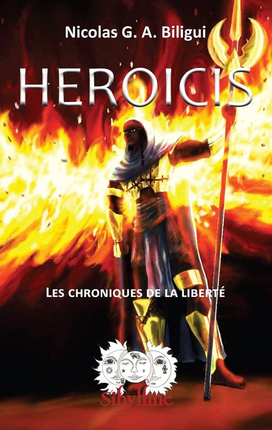 Heroicis (ebook), Nicolas G.A. Biligui | 9782490541058 | Boeken | bol.com