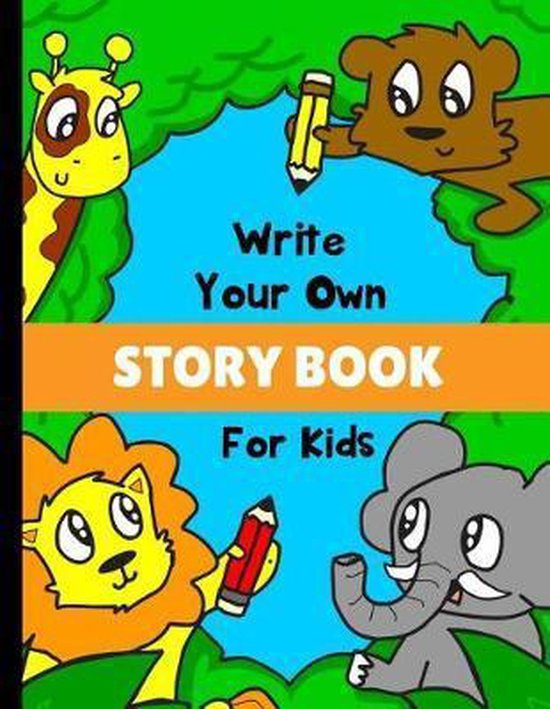 Write Your Own Story Book For Kids, Jonathan C Short | 9781090908698 ...