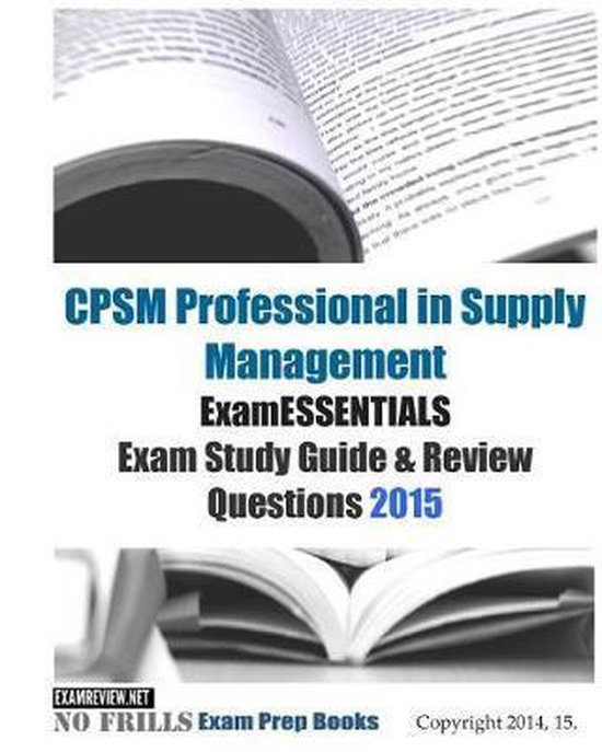 CPSM Professional in Supply Management ExamESSENTIALS Exam Study Guide & Review... | bol.com