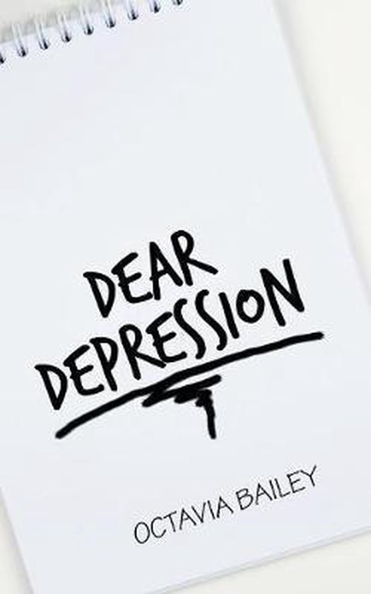 Dear Depression, Octavia Bailey | 9781532076695 | Boeken | bol.com