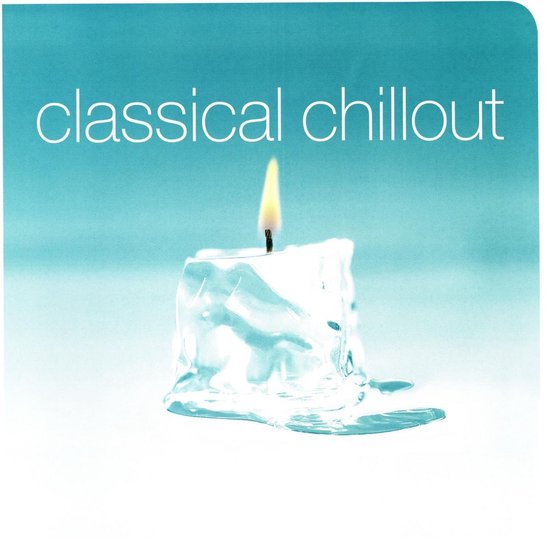 Classical Chillout, various artists | Muziek | bol