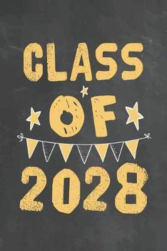 Class Of 2028, Back To School Gifts Ma | 9781074558949 | Boeken | bol.com