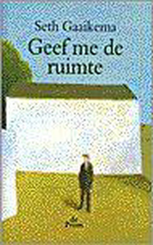 Geef me de ruimte, Seth Gaaikema | 9789068017205 | Livres | bol