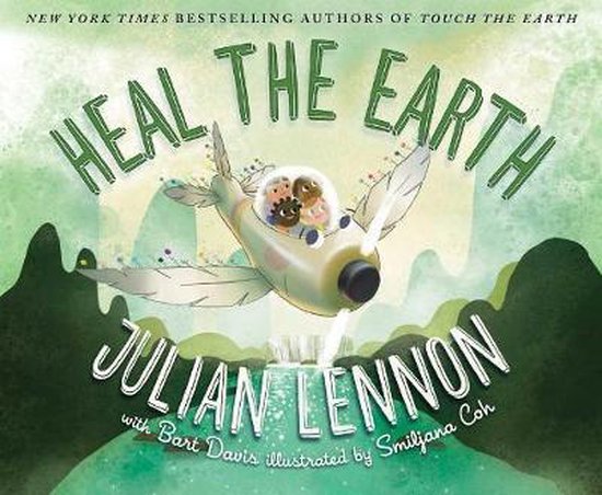 Heal the Earth, Julian Lennon | 9781510728530 | Boeken | bol.com
