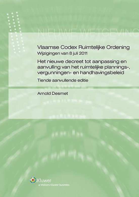 Nieuwe wetgeving vlaamse codex ruimtelijke ordening | 9789046536131 | Arnold desmet |... | bol