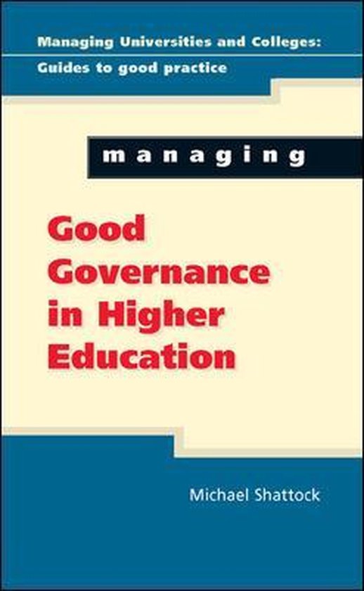 Managing Good Governance in Higher Education | 9780335216666 | Michael ...