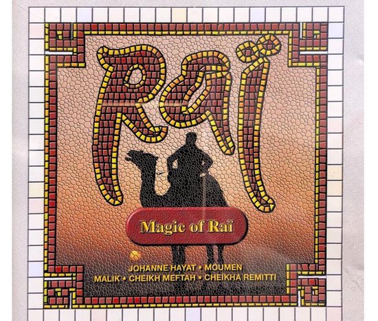 Magic of rai, Magic of Rai | CD (album) | Muziek | bol.com